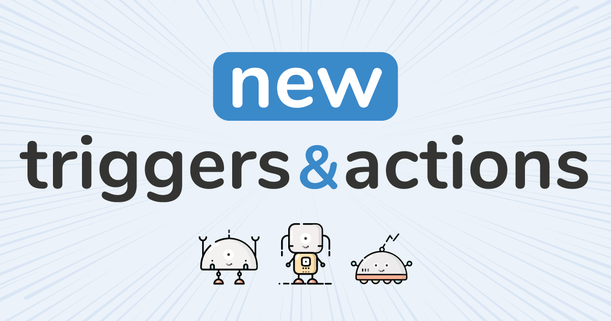 Automator Pro 2.8: 40+ New Triggers and Actions!